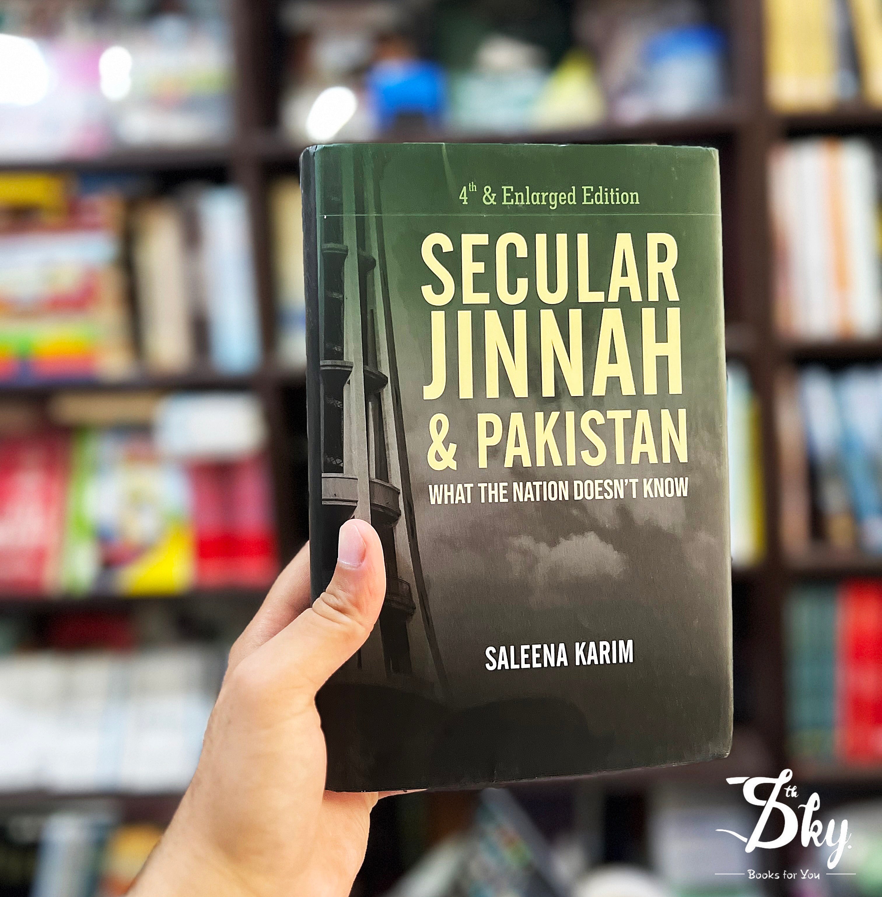 Secular Jinnah And Pakistan: What The Nation Doesn't Know – 7th Sky Books