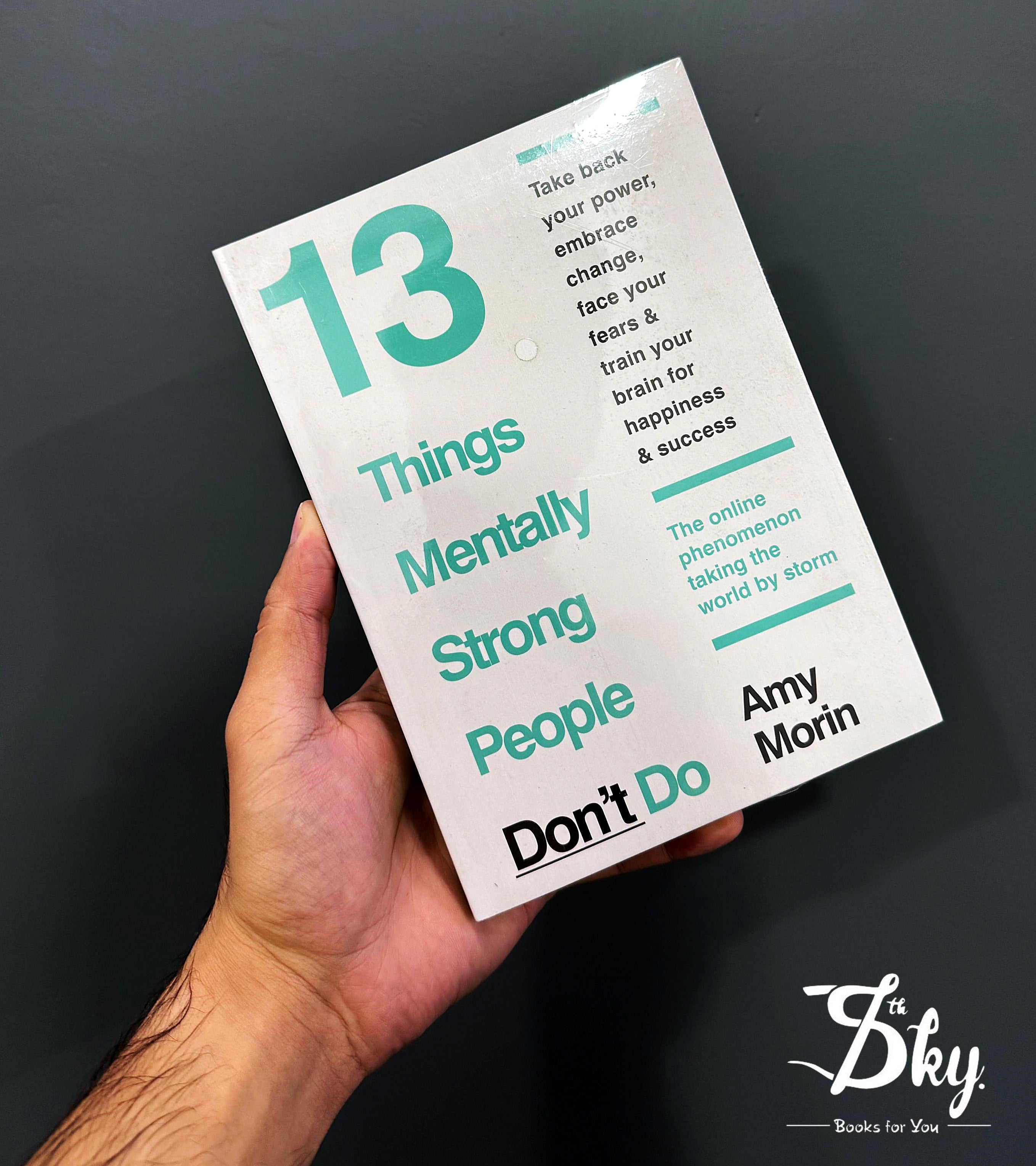 13 Things Mentally Strong People Don't Do – 7th Sky Books